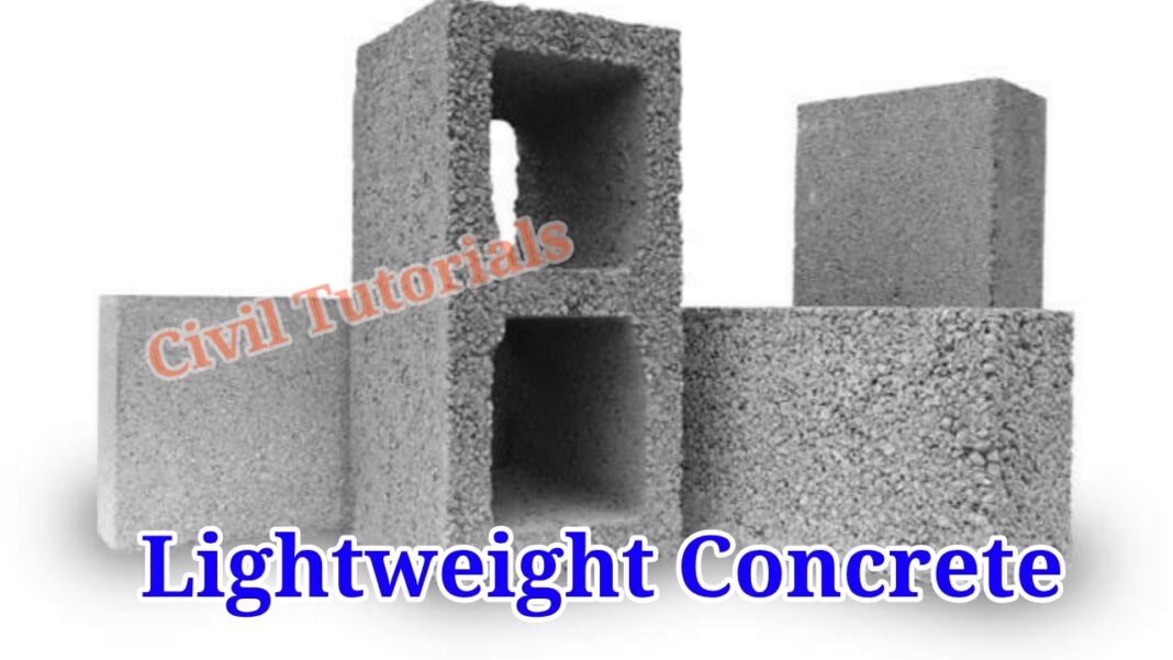 Lightweight Concrete Types, Advantages and Disadvantage - Civil Tutorials