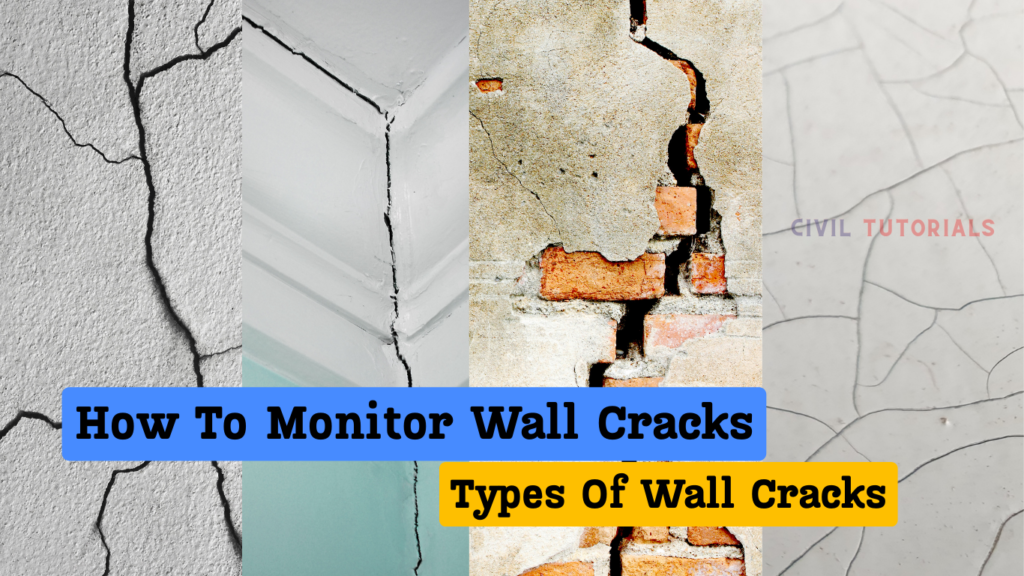 How To Monitor Wall Cracks: 10 Types Of Wall Cracks 2024