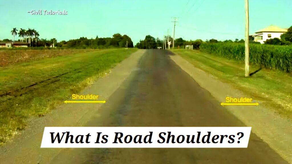 What Is Road Shoulders? Types, Uses And Applications - Civil Tutorials