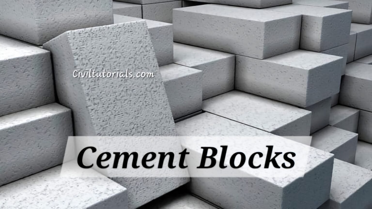 What is Cement Block? Types, Uses, Benefits - Civil Tutorials