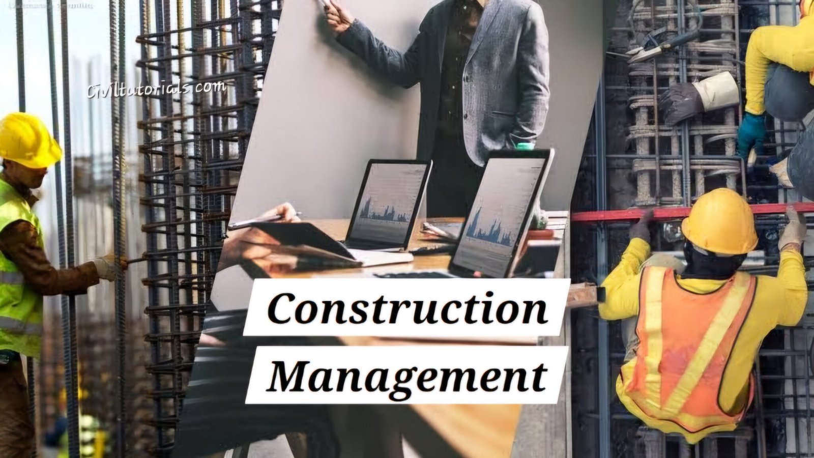 What Is Construction Management? Types,Uses and - Civil Tutorials
