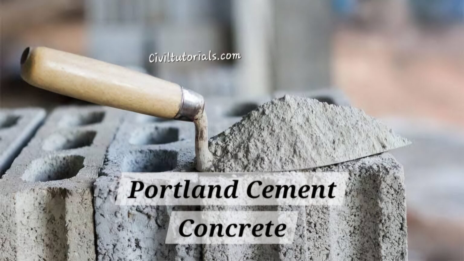 What Is Portland Cement Concrete? Types, Uses, And Benefits - Civil ...