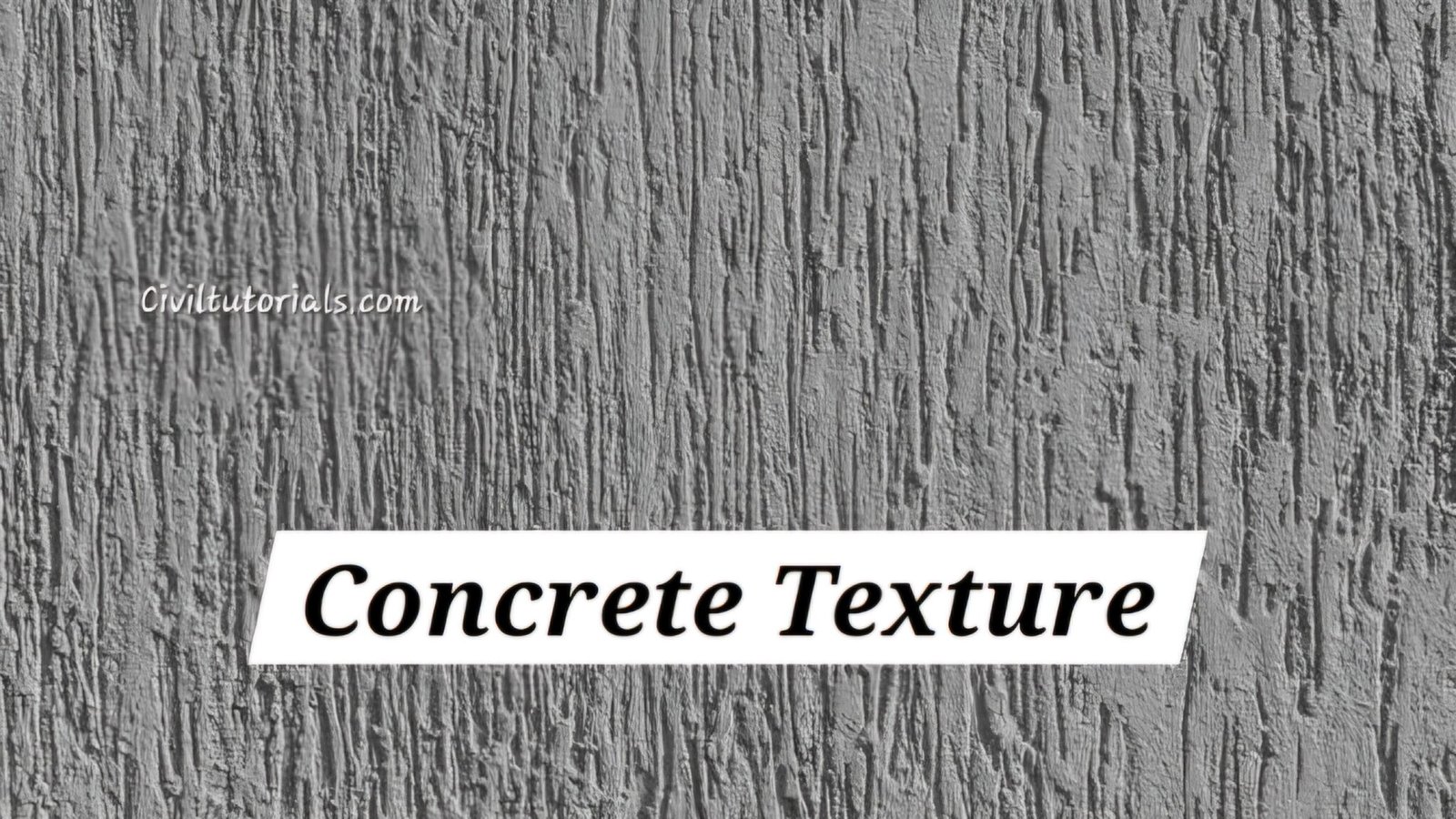 What is Concrete Texture? Types, Uses, Benefits - Civil Tutorials