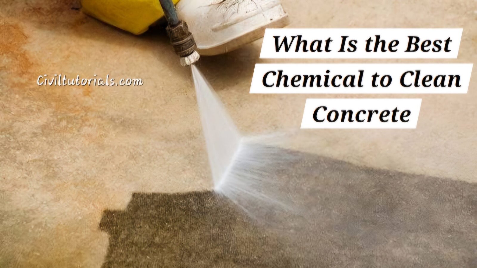 What Is the Best Chemical to Clean Concrete? – Types, Uses and Benefits ...