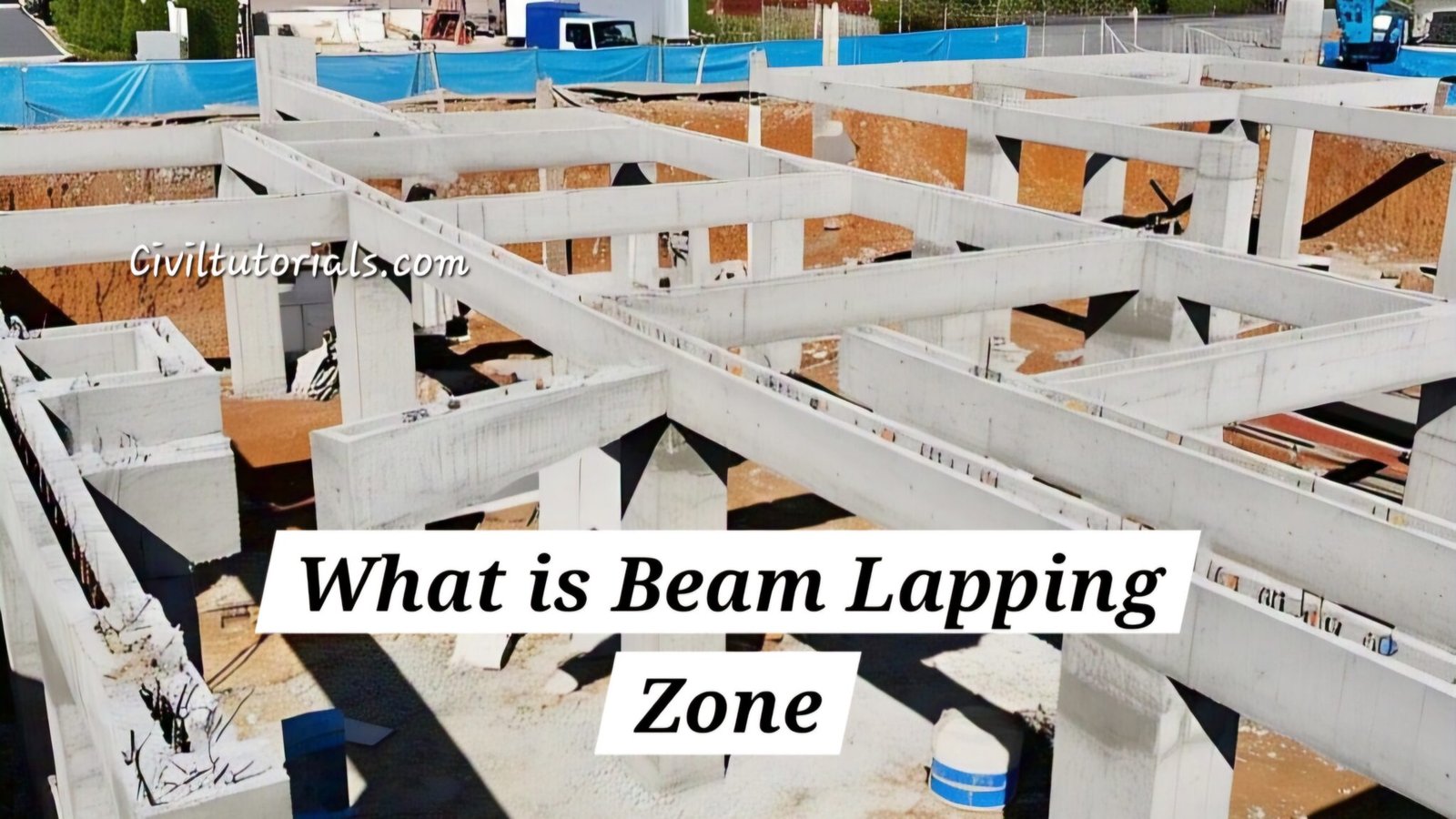 What is Beam Lapping Zone? - Civil Tutorials