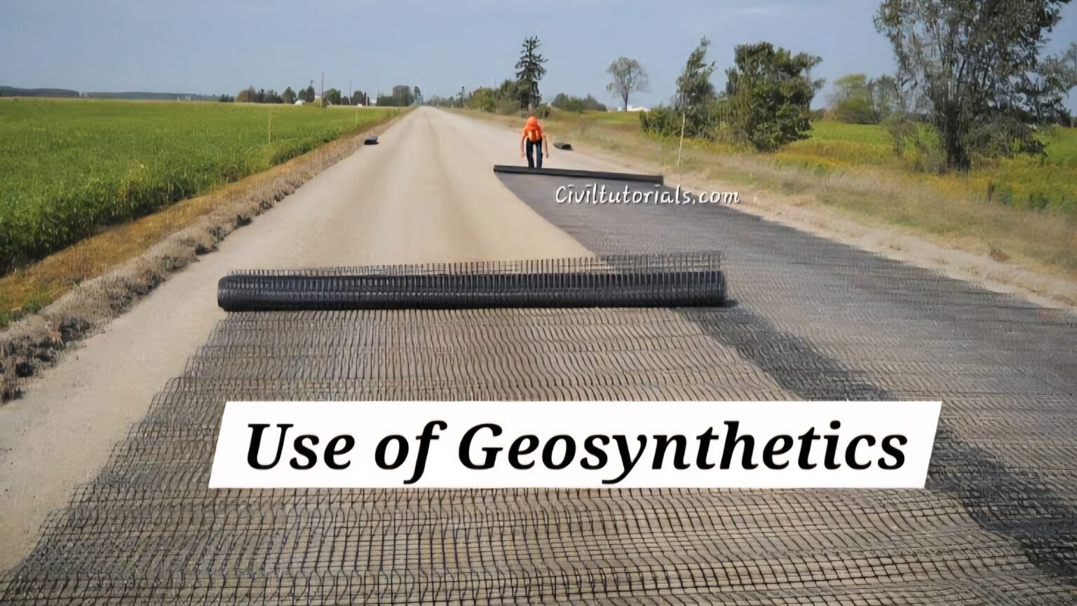Use of Geosynthetics in Civil Engineering Projects - Civil Tutorials