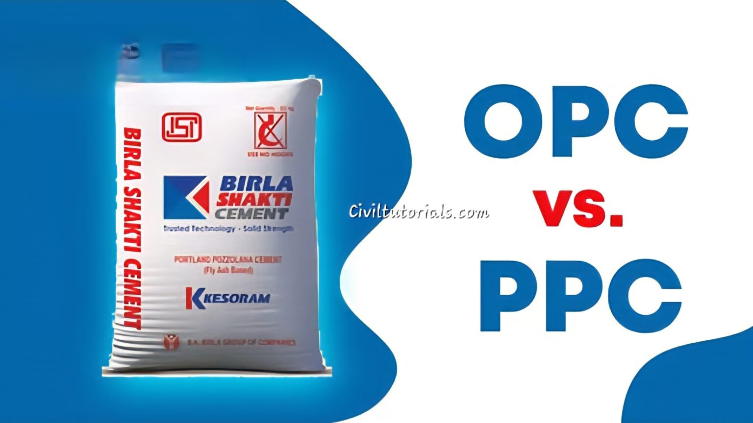 OPC vs PPC Cement: Key Differences, Benefits, and Best Use Cases ...