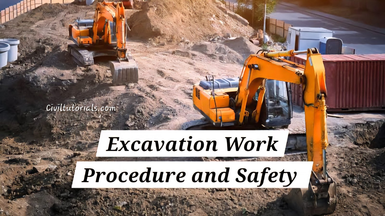 Excavation Work Procedure and Safety Checklist - Civil Tutorials