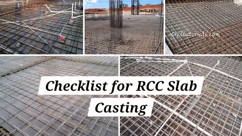 Checklist for RCC Slab Casting – Site Engineer Guide - Civil Tutorials